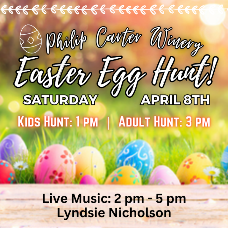 Easter Egg Hunt at Philip Carter Winery - Philip Carter Winery